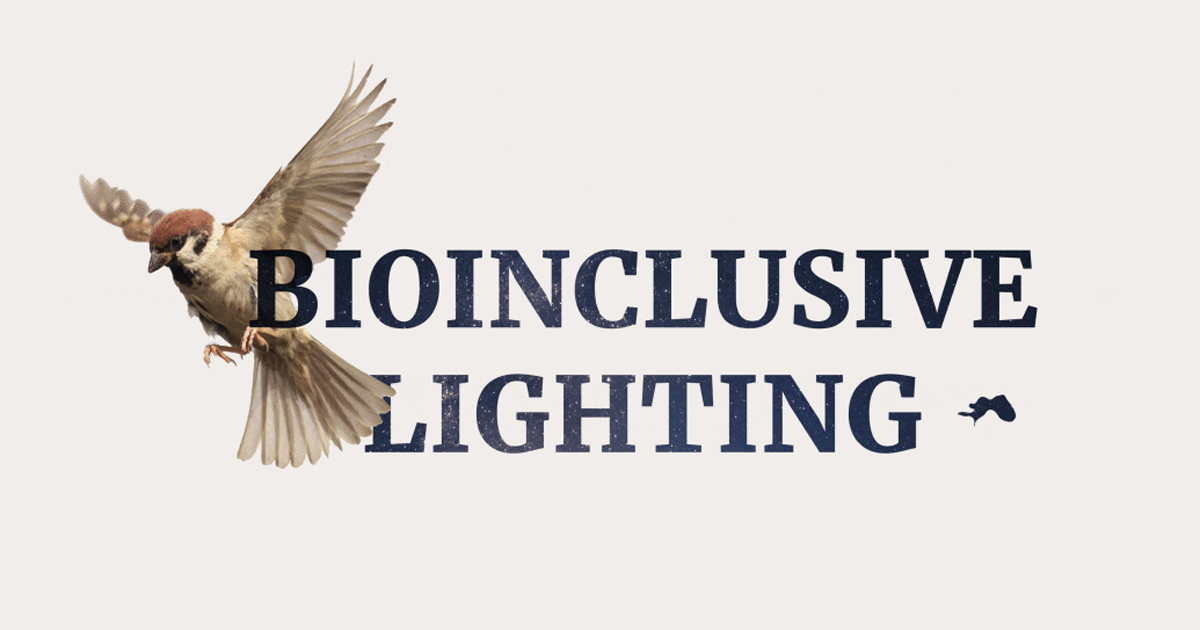 Bioinclusive Lighting - Light for people, in balance with the ecosystem ...